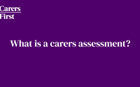 Carer's assessments | Carers First